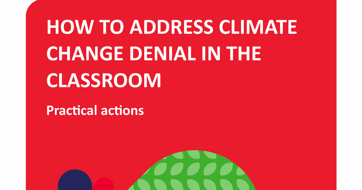 Climate Schools Programme | Addressing climate change denial from a ...