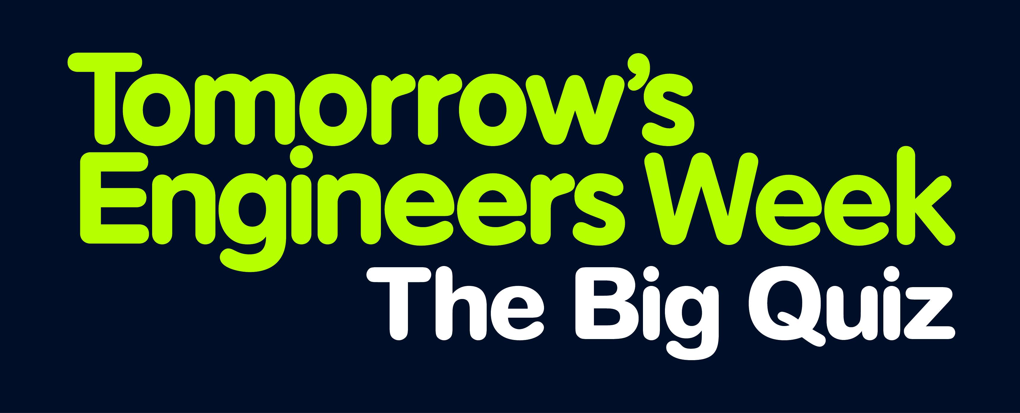 Tomorrow's Engineers Week Big Quiz 2020